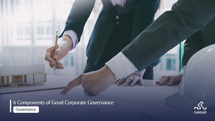 6 Components of a Good Corporate Governance